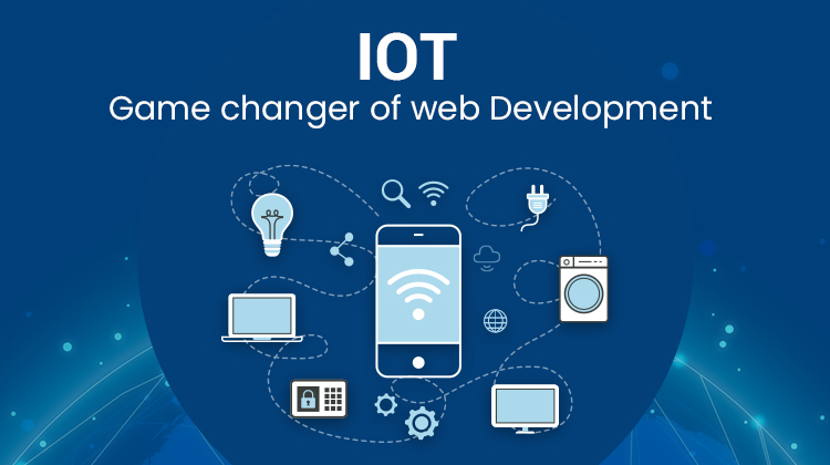 How IOT is transforming website design and web development How IOT is transforming website design and web development